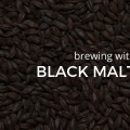 Brewing With Black Malt